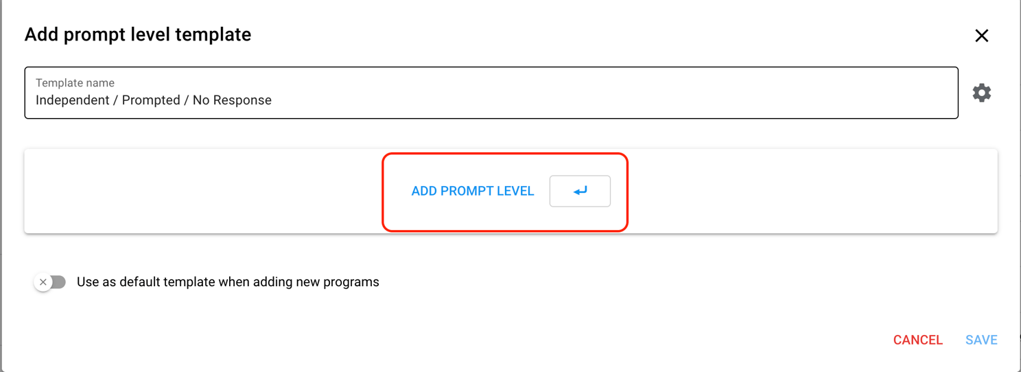 Setting up Prompt Level Templates